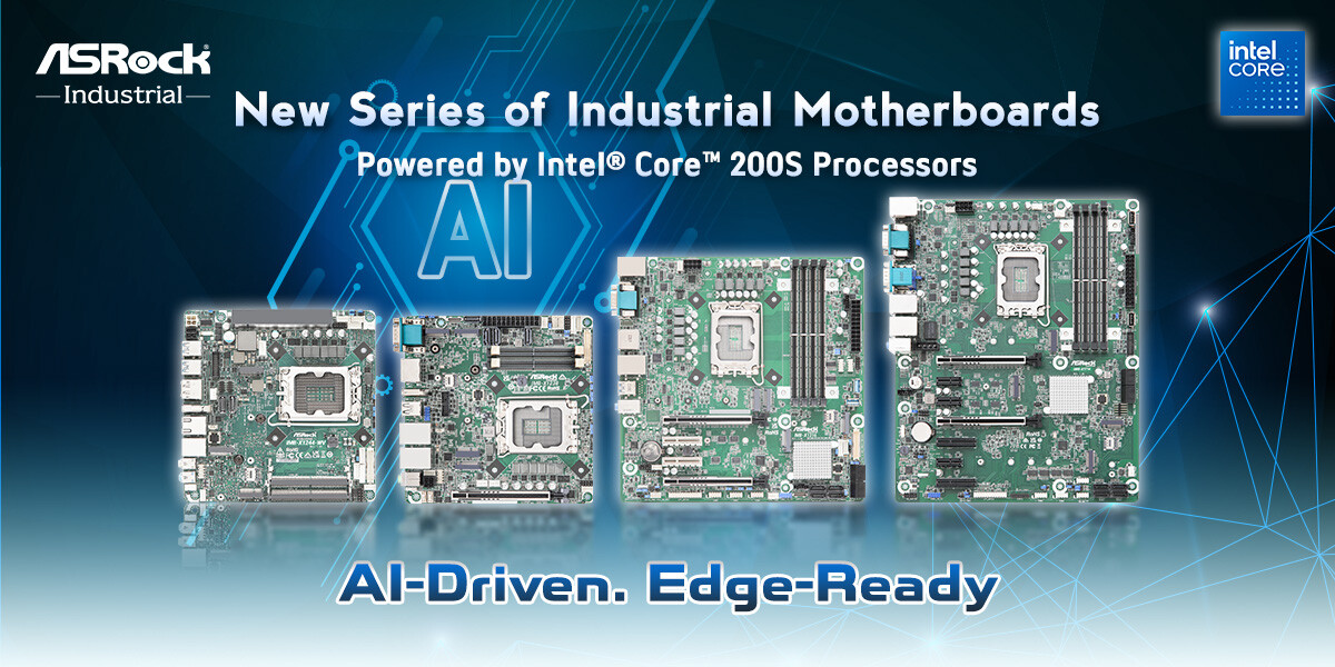 ASRock Industrial - ASRock Industrial Launches New Series of Industrial Motherboards Powered by ...